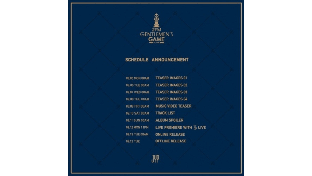 2PM Drops Schedule for ′Gentlemen′s Game′ Comeback - 8days