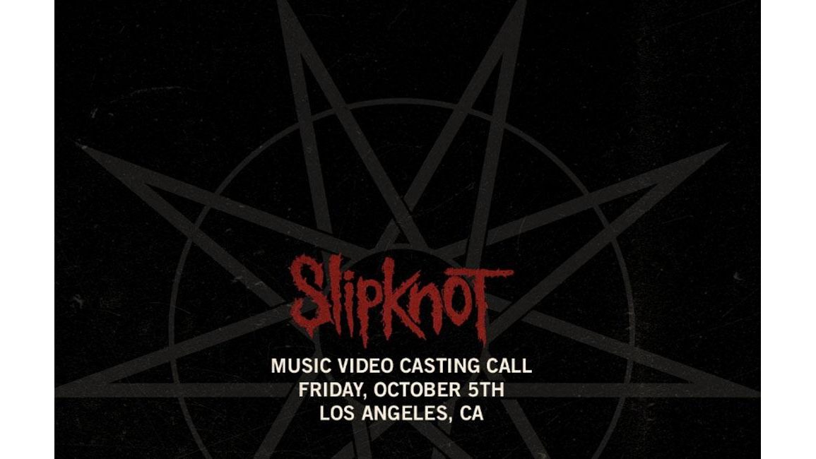 Slipknot put out music video casting call - 8 Days